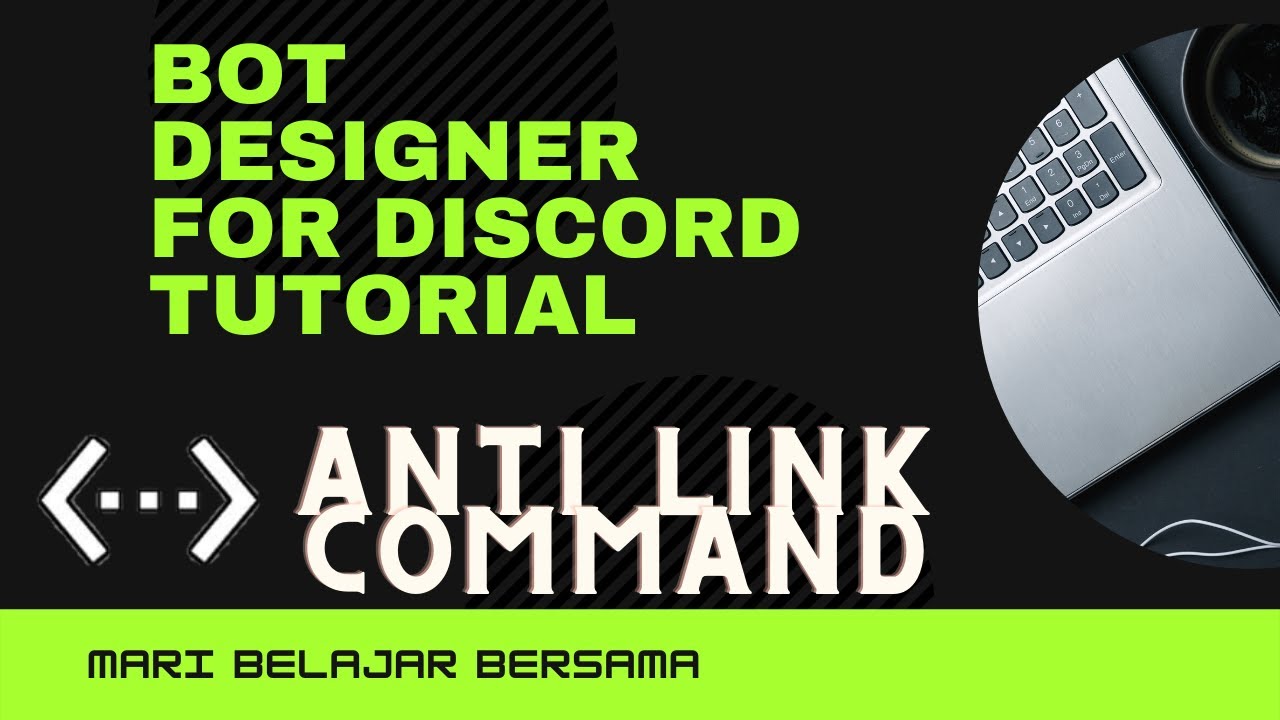 TUTORIAL BOT DISCORD ANTI LINK COMMAND - BDFD INDONESIA - YouTube