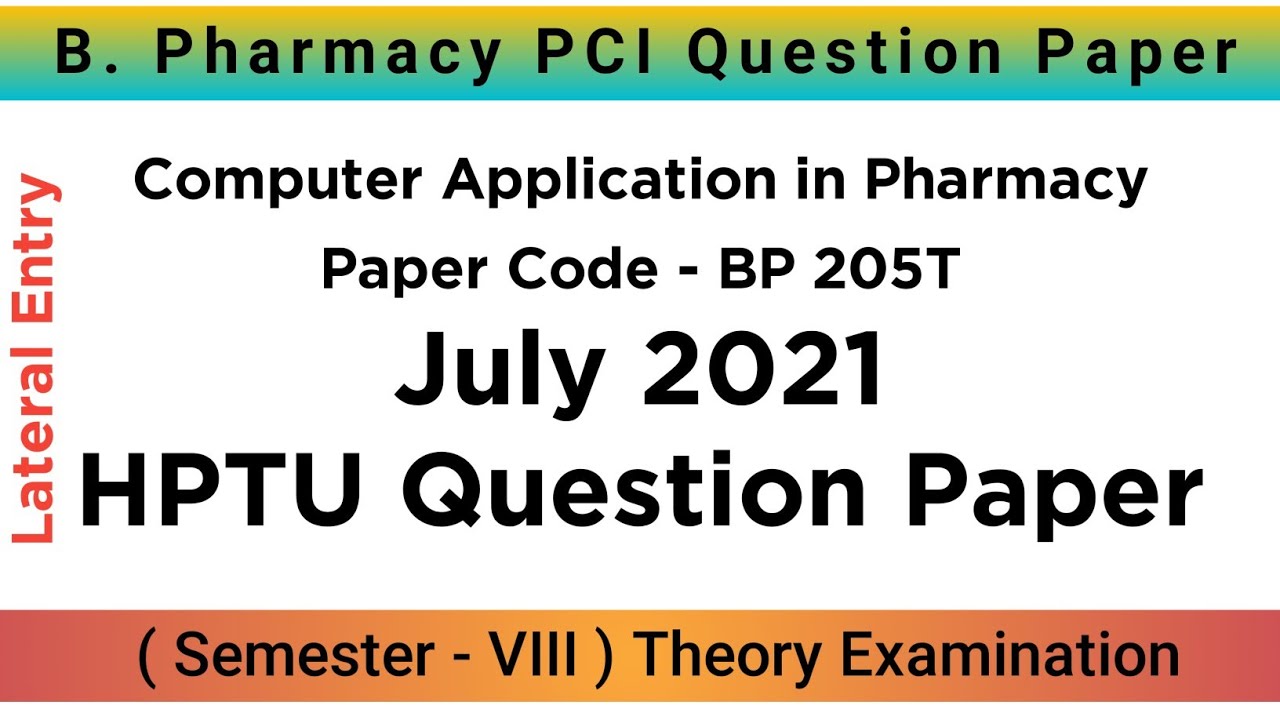COMPUTER APPLICATION IN PHARMACY | 2021 | HPTU | BP 205T | PCI Question ...