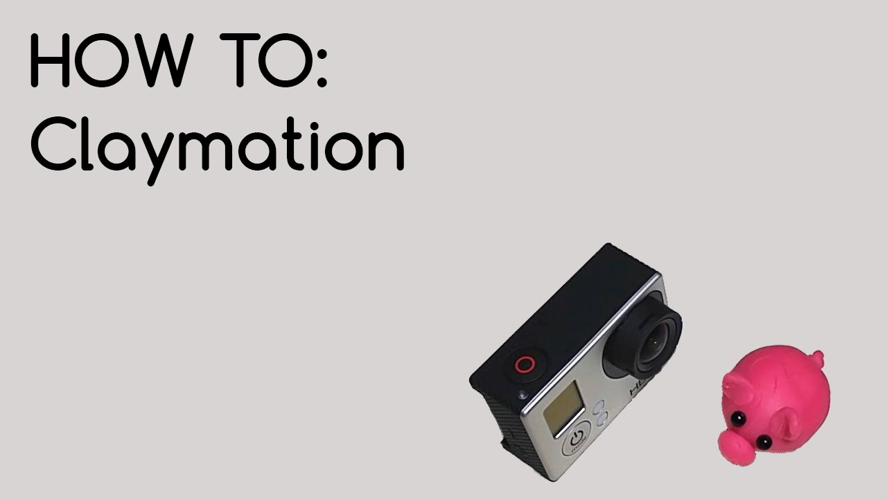 How to: Claymation - YouTube
