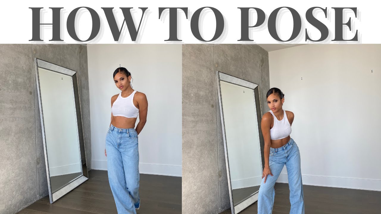 HOW TO POSE FOR PHOTOS + FIVE TIPS TO HELP YOU POSE BETTER - YouTube