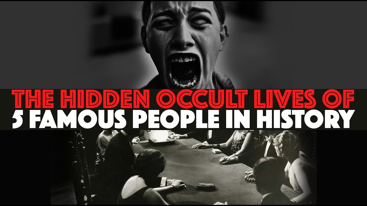 5 FAMOUS PEOPLE IN HISTORY WITH HIDDEN OCCULT LIVES - YouTube