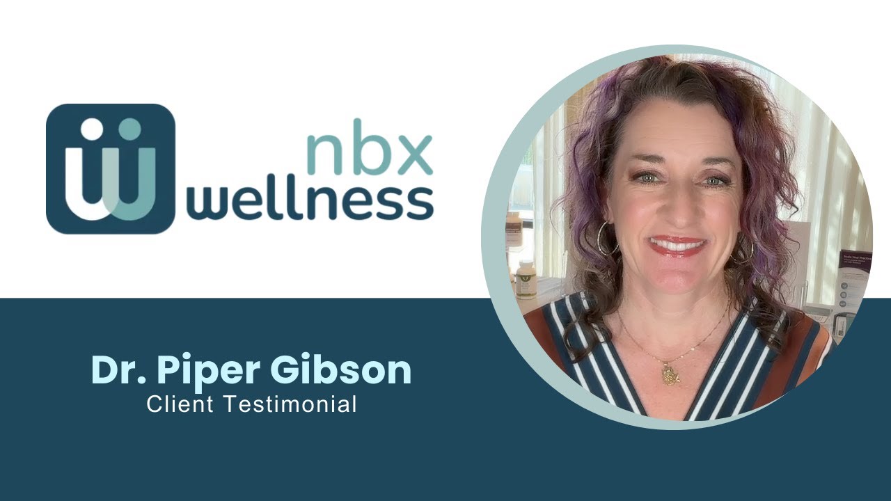 Dr. Piper Gibson's Success with NBX Wellness: A Trusted Choice for ...