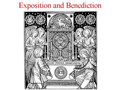 Benediction of the Blessed Sacrament - YouTube