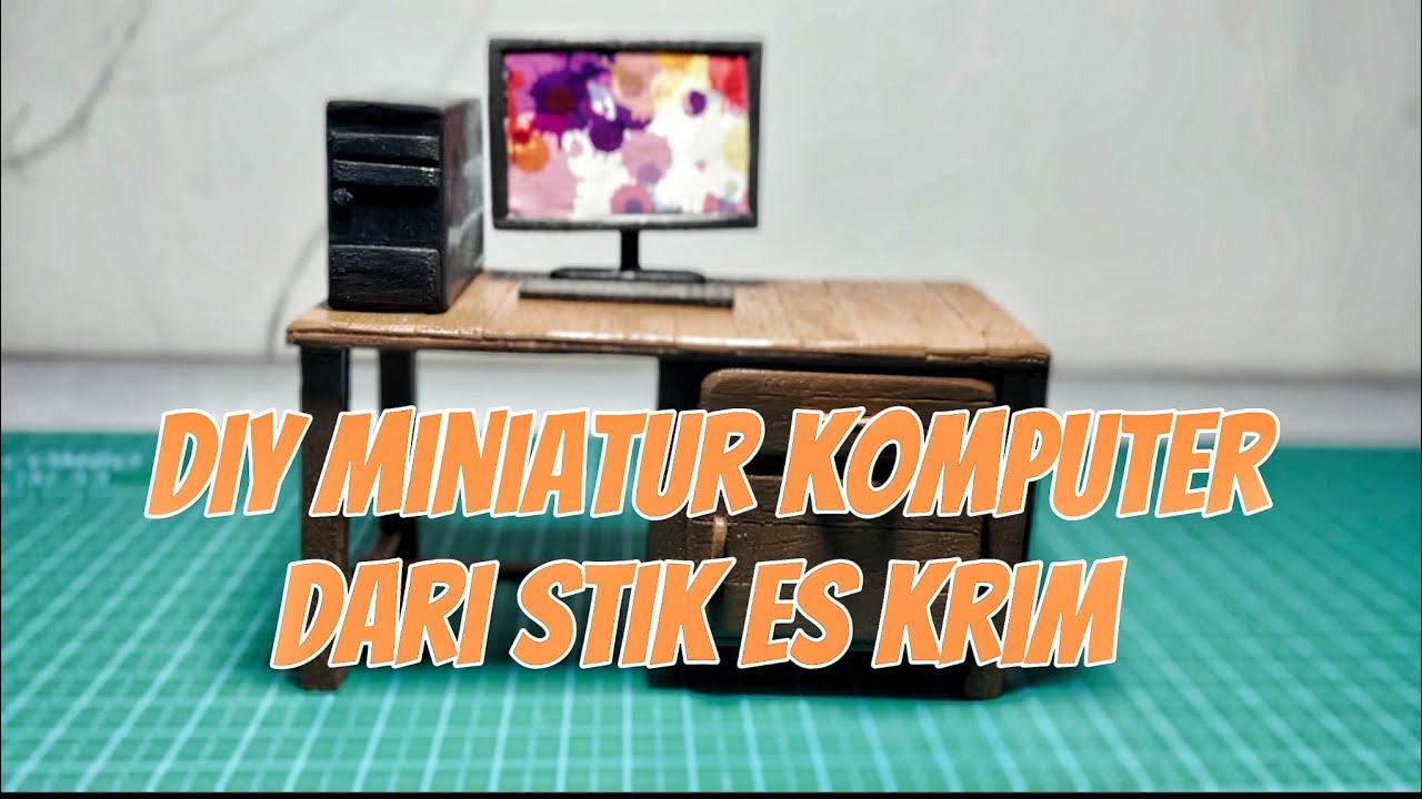 DIY miniatur komputer stik krim | membuat miniatur stik es krim # ...
