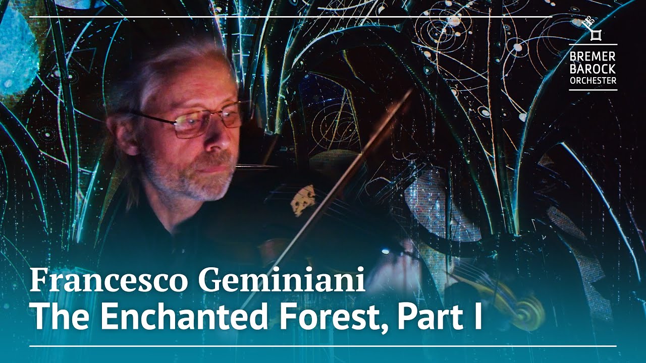 Francesco Geminiani: The Enchanted Forest, Part I - YouTube