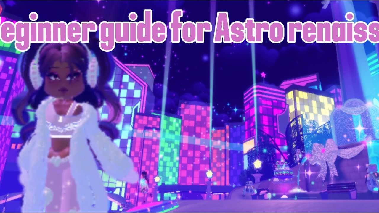 Beginner guide on Astro Renaissance Roblox - YouTube