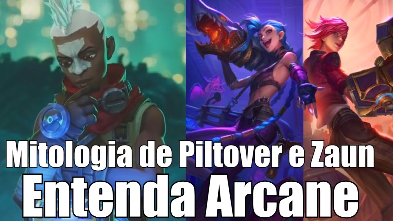 Entenda Piltover e Zaun de OUTRA Maneira! Explicando ARCANE 1 League of ...