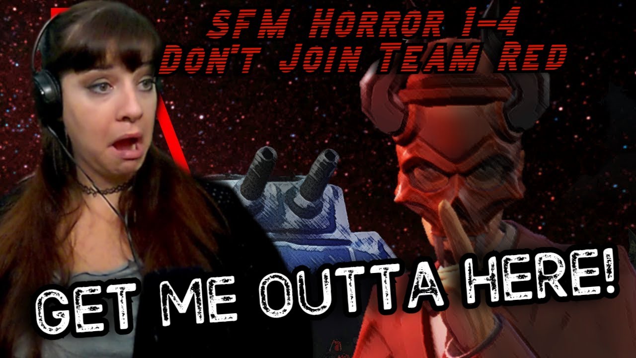 *OMG, IT'S HORRIFYING!* (SFM HORROR) Don't Join Team RED parts 1-4 ...