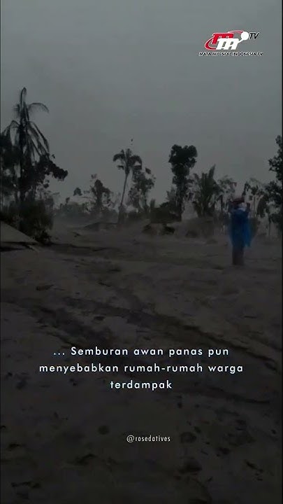 Suasana Mencekam Detik-Detik Gunung Semeru Muntahkan Awan Panas - YouTube
