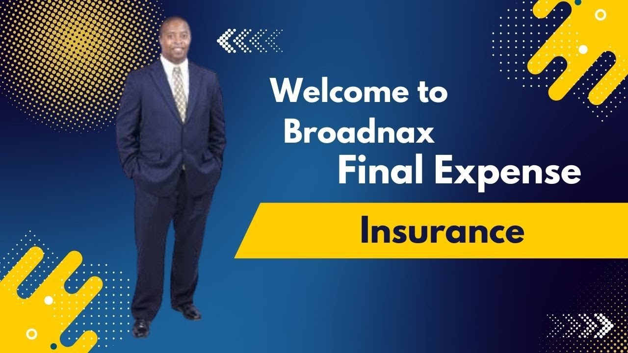 "Welcome to Broadnax Final Expense Insurance: Protect Your Family’s ...