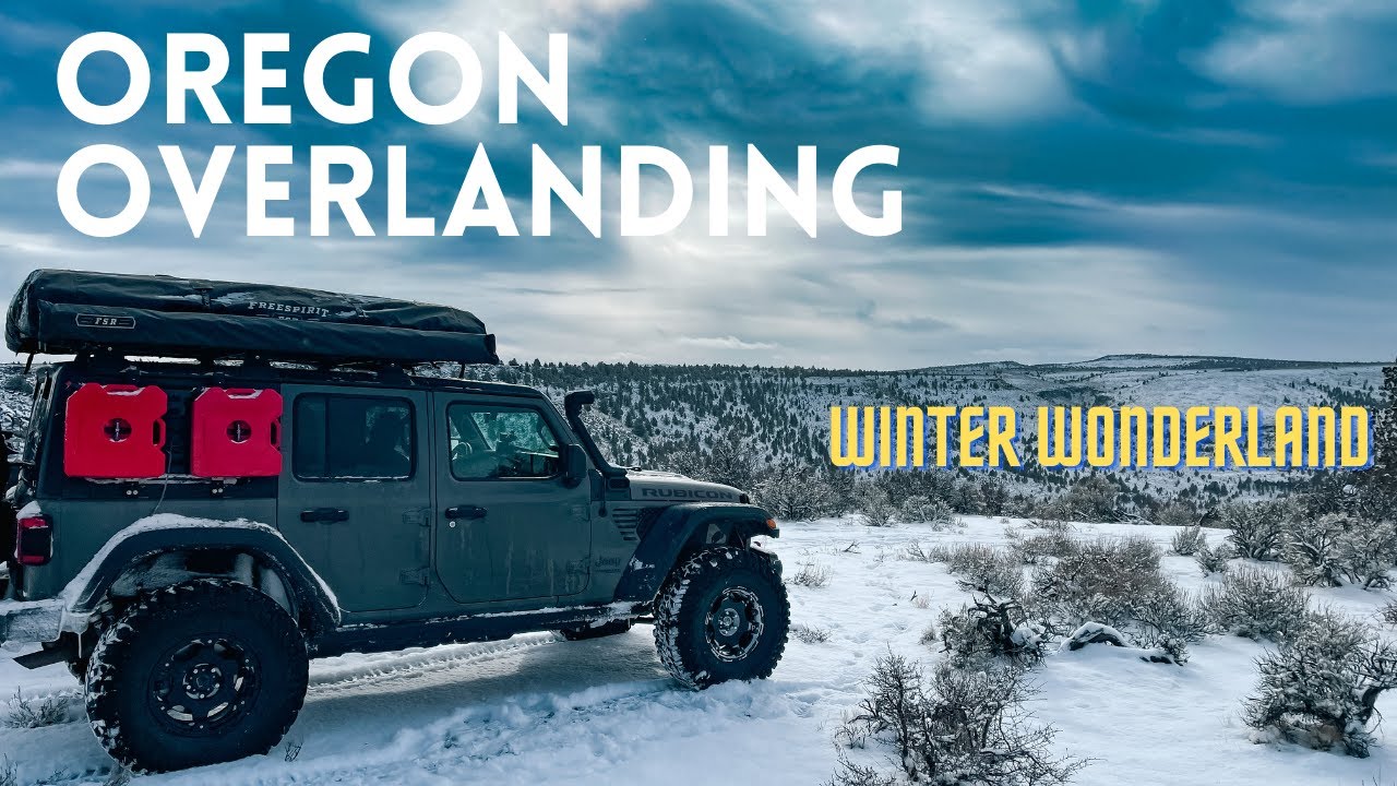 Oregon Overlanding - Winter Wonderland - YouTube