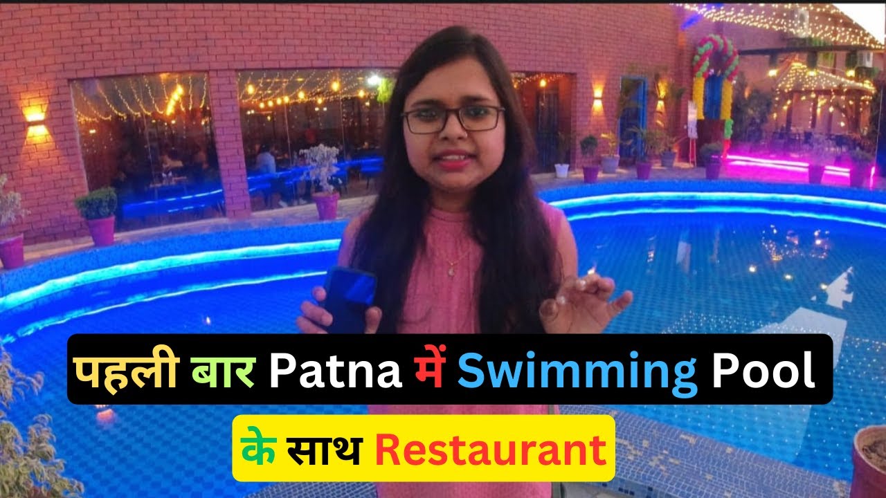 Patna Resort | Restaurant|Banquet Hall with Swimming pool | Alina ...
