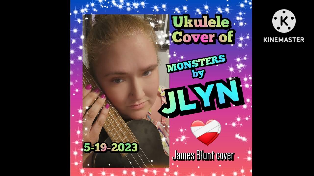 Monsters by JLyn ukulele cover 5-19-23 - YouTube