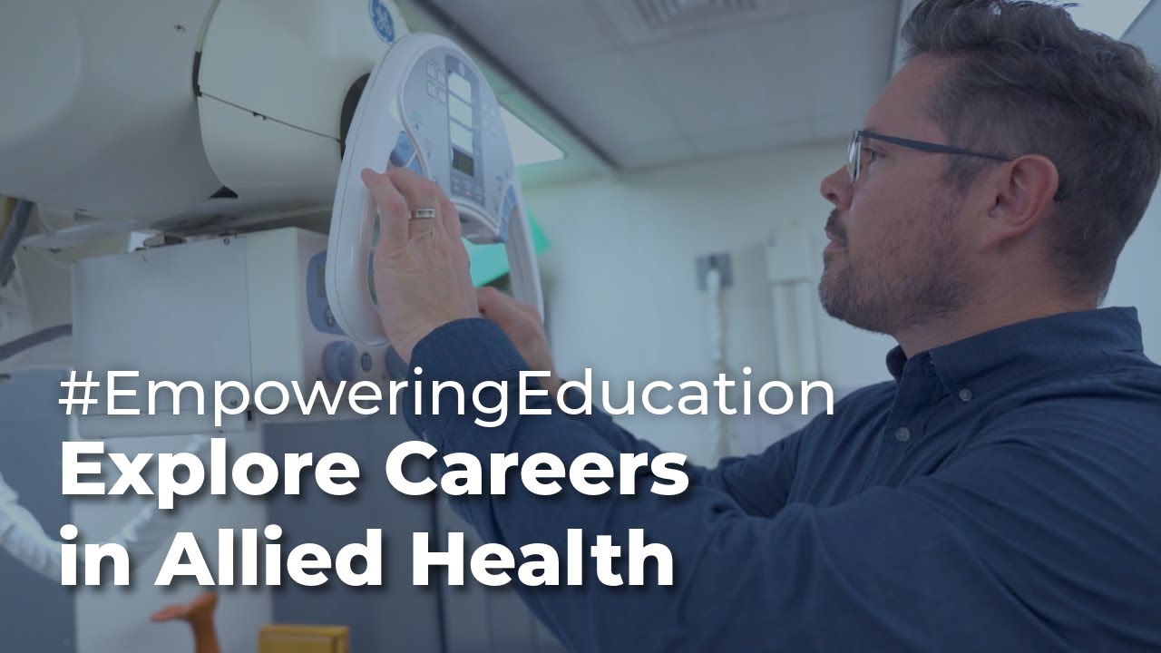 Empowering Education: Explore Careers in Allied Health - YouTube