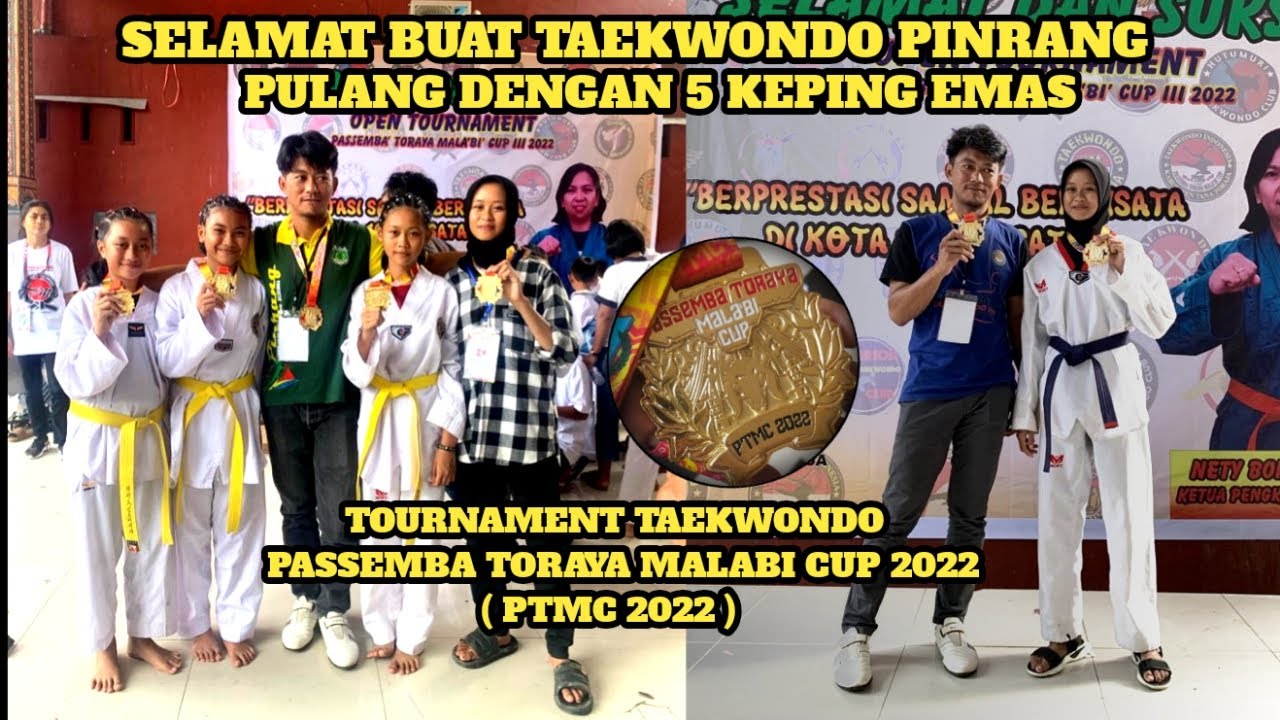 Tournament Taekwondo -Passemba Toraya Malabi Cup ( PTMC 2022 ) TKD ...