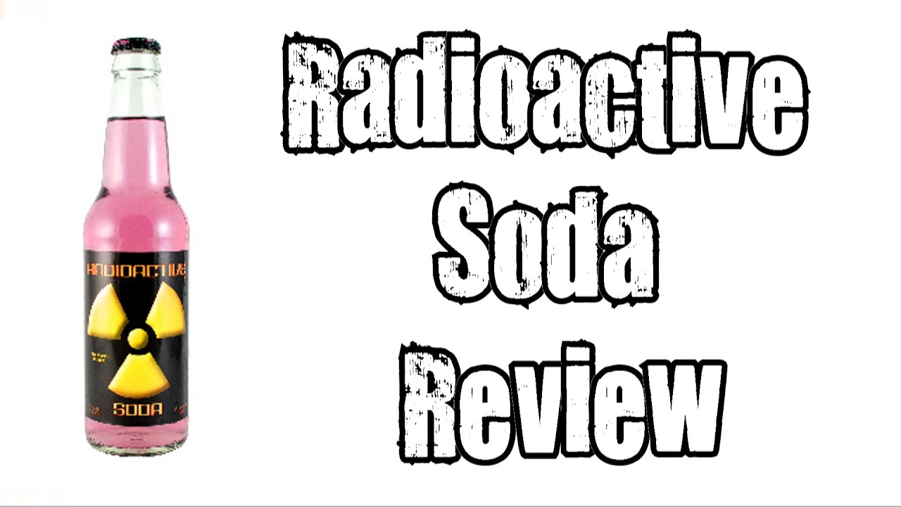 Radioactive Soda Review - Soduh - YouTube