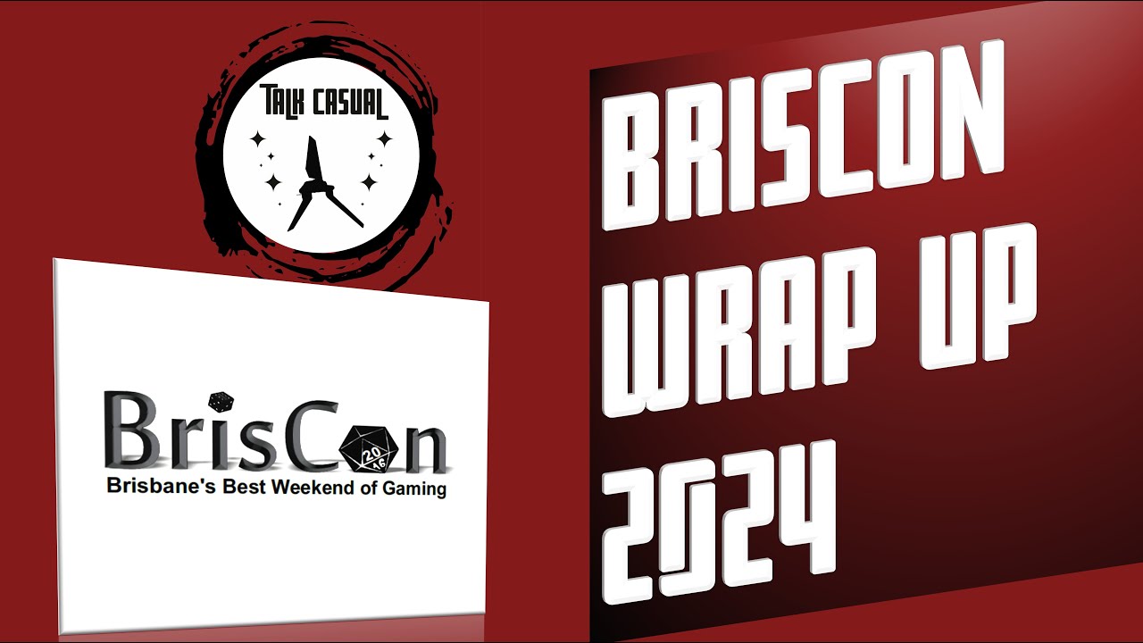 Talk Casual - BrisCon 24 wrap up - YouTube