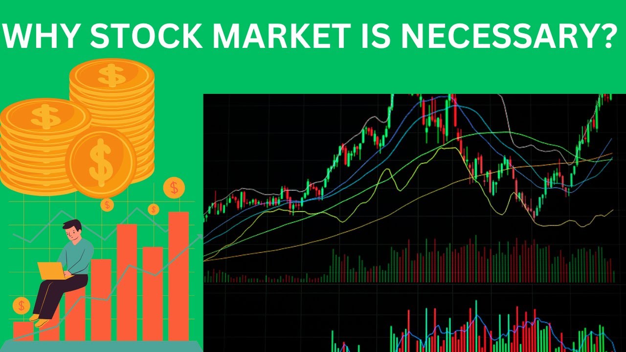 WHY SHARE MARKET IS NECESSARY FOR INVESTMENT? WHY STOCK MARKET NEEDED ...