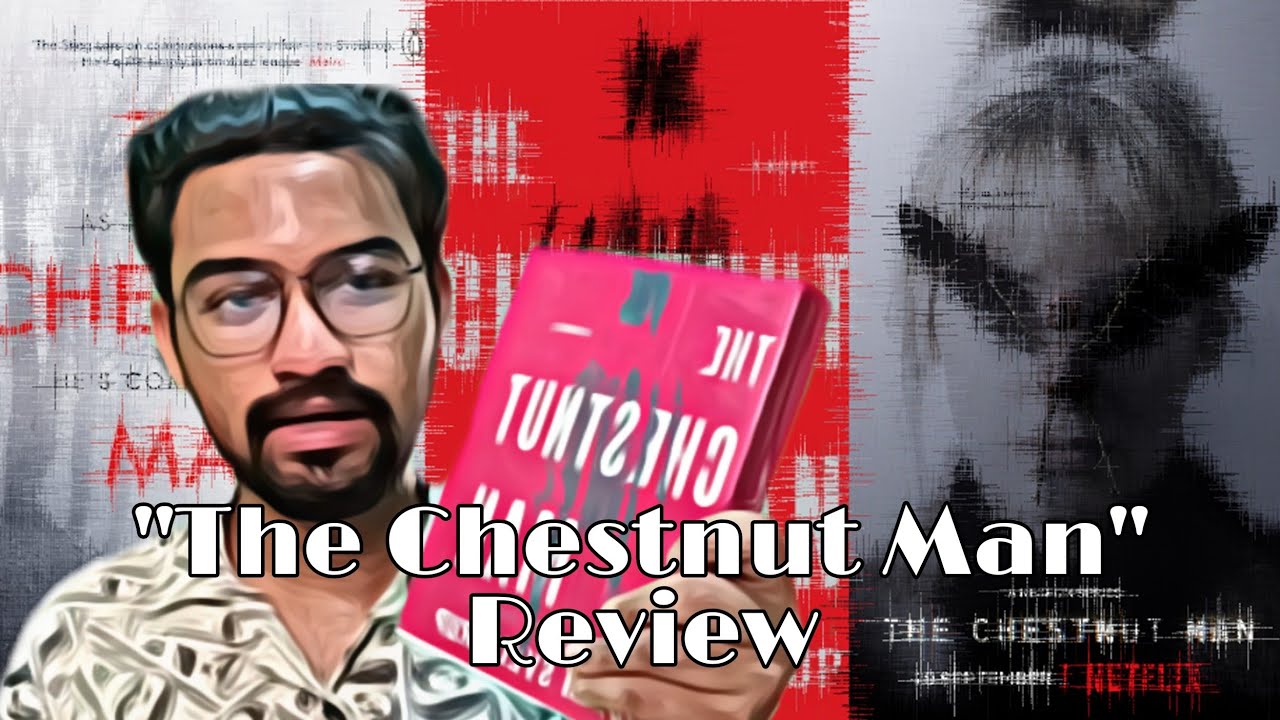 The Chestnut Man - Soren Sveistrup (Book Review) - YouTube