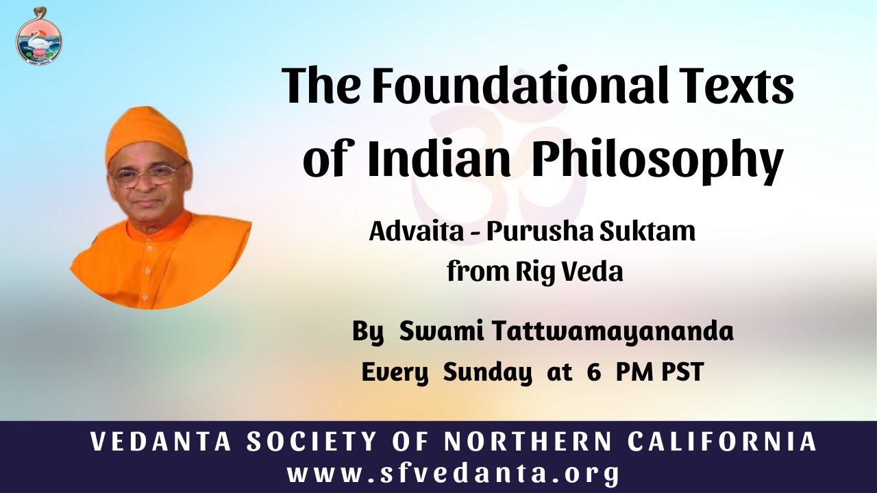 17. The Foundational Texts of Indian Philosophy | Advaita - Purusha ...