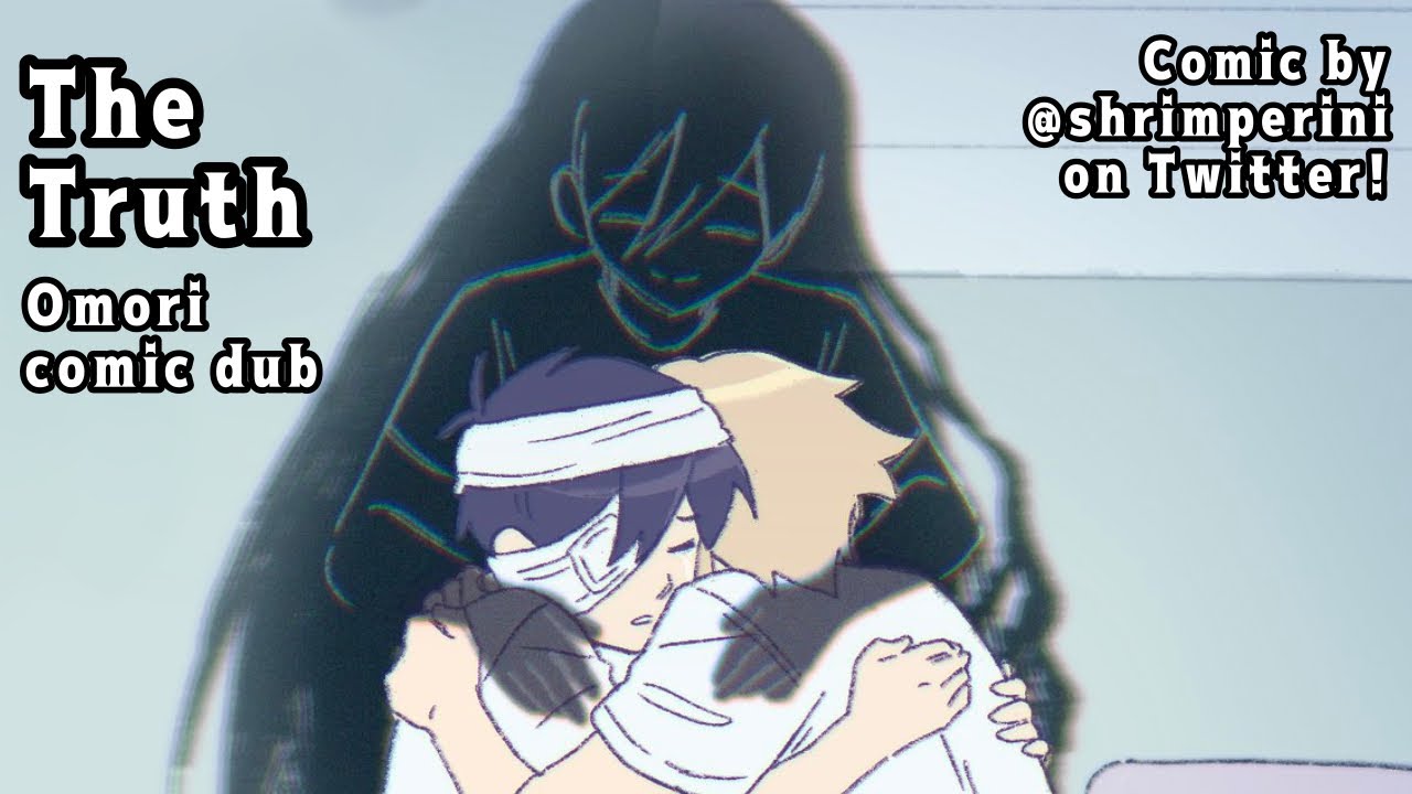 The Truth - Omori comic dub - YouTube