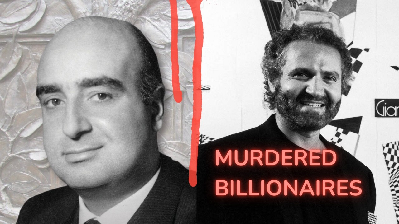Murdered Billionaires: Inside the Dark World of Wealth and Murder - YouTube