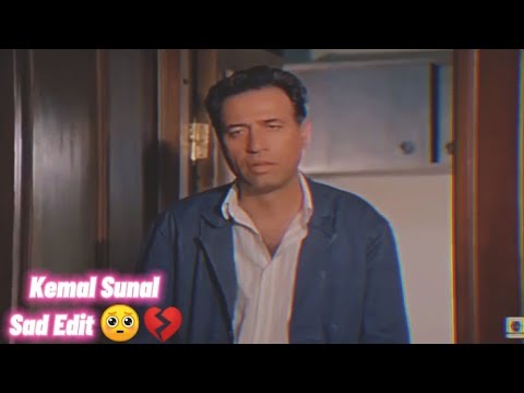 Kemal Sunal Sad Edit 🥺💔