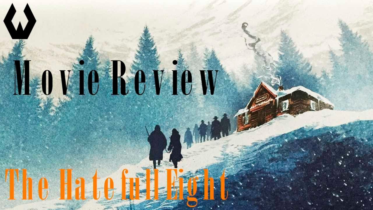 Movie Review: The Hatefull Eight - YouTube