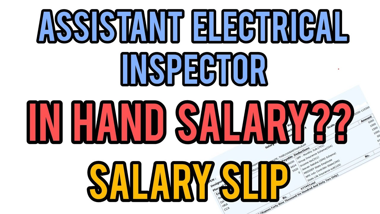 Assistant Electrical Inspector in Hand Salary | Explanation with Salary ...
