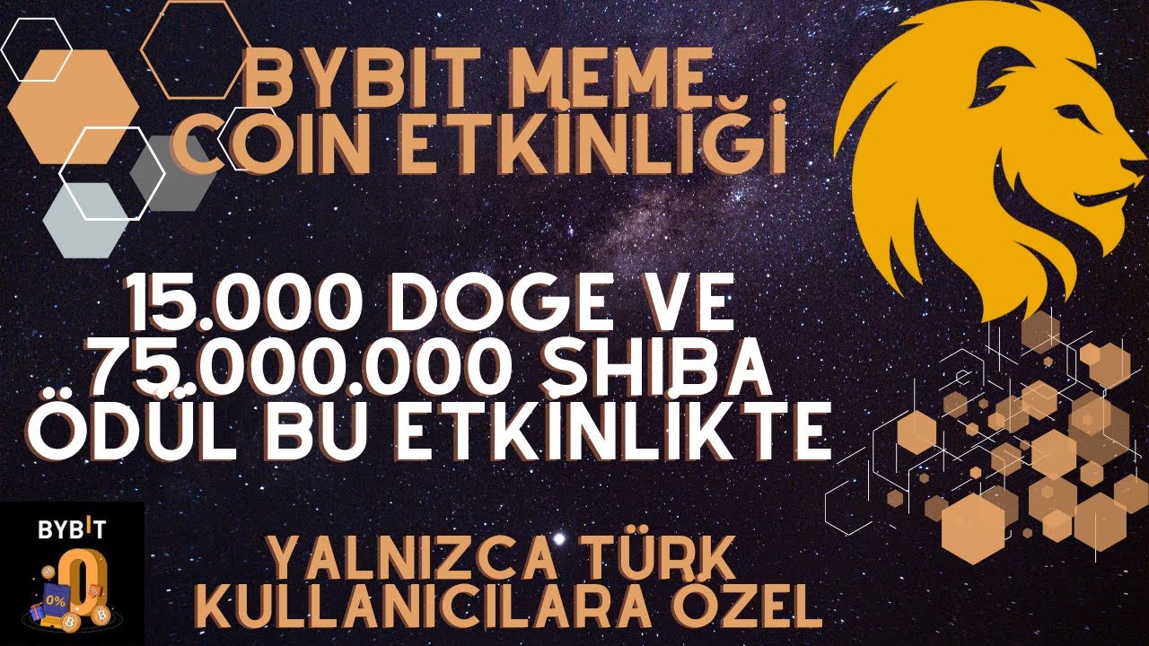 BYBIT MEME COIN PARTİSİ || 15.000 DOGE VE 75.000.000 SHIBA ÖDÜL SİZLERİ ...