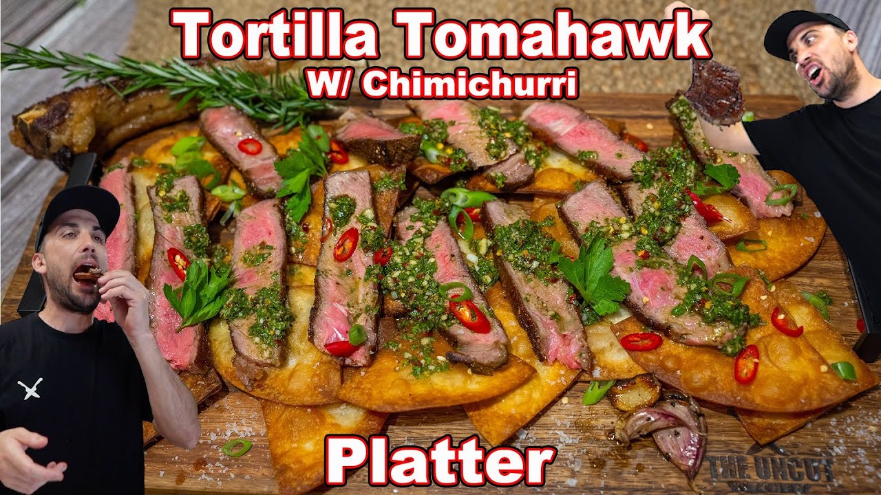 Tortilla Tomahawk Platter With Chimichurri - YouTube