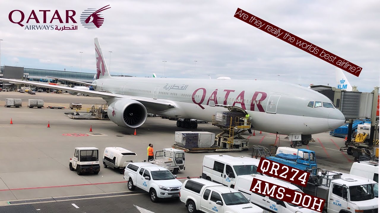TRIP REPORT#10 | Qatar Airways | QR274 | Boeing 777-300ER | Amsterdam ...