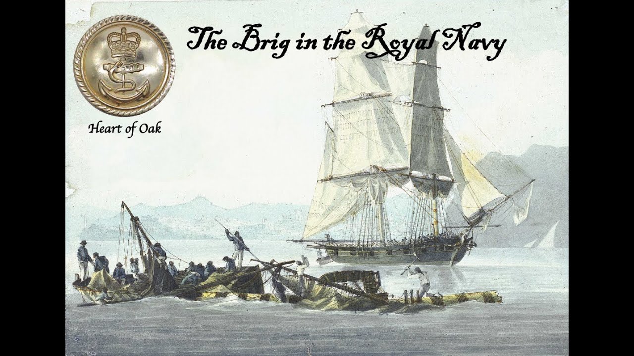 The Brig in the Royal Navy - YouTube