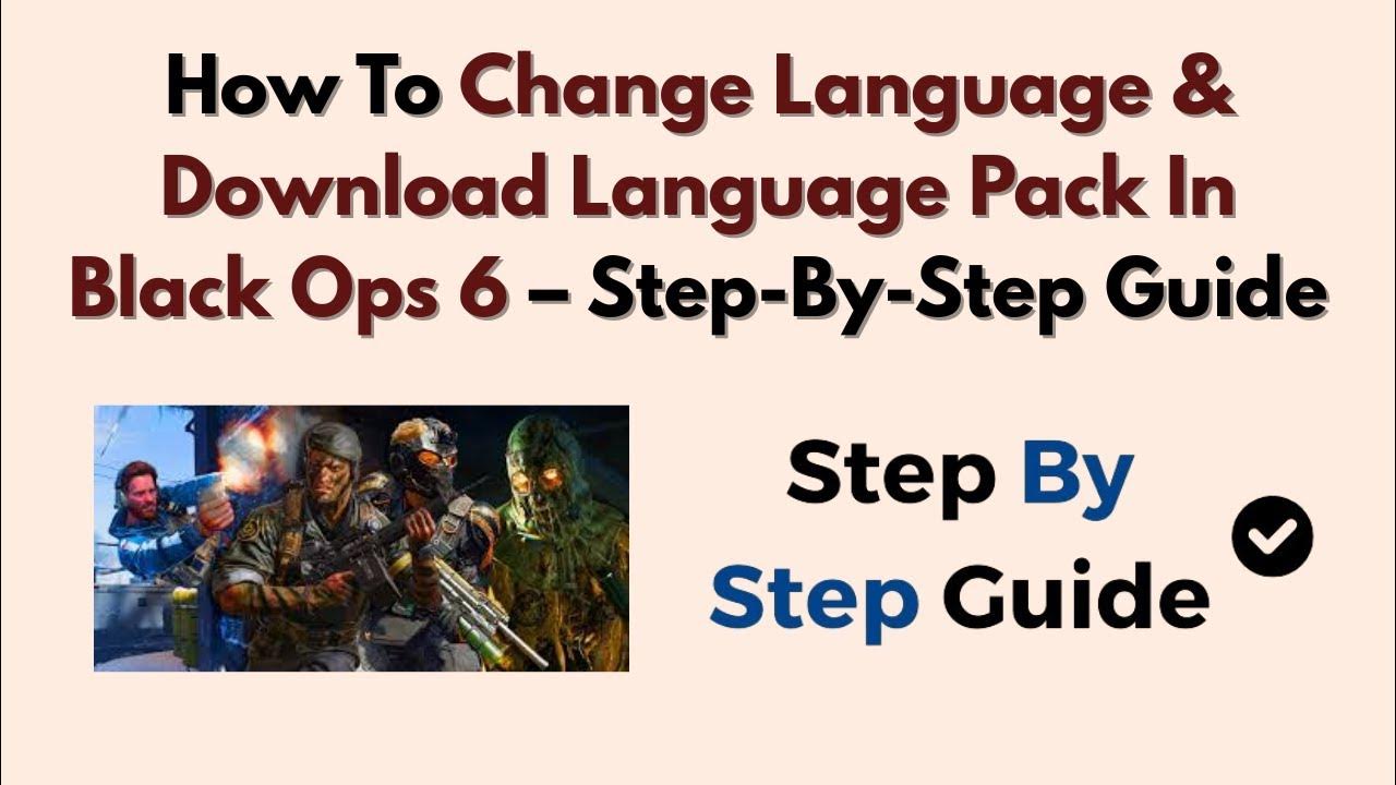 How To Change Language & Download Language Pack In Black Ops 6 – Step-by-Step Guide - YouTube