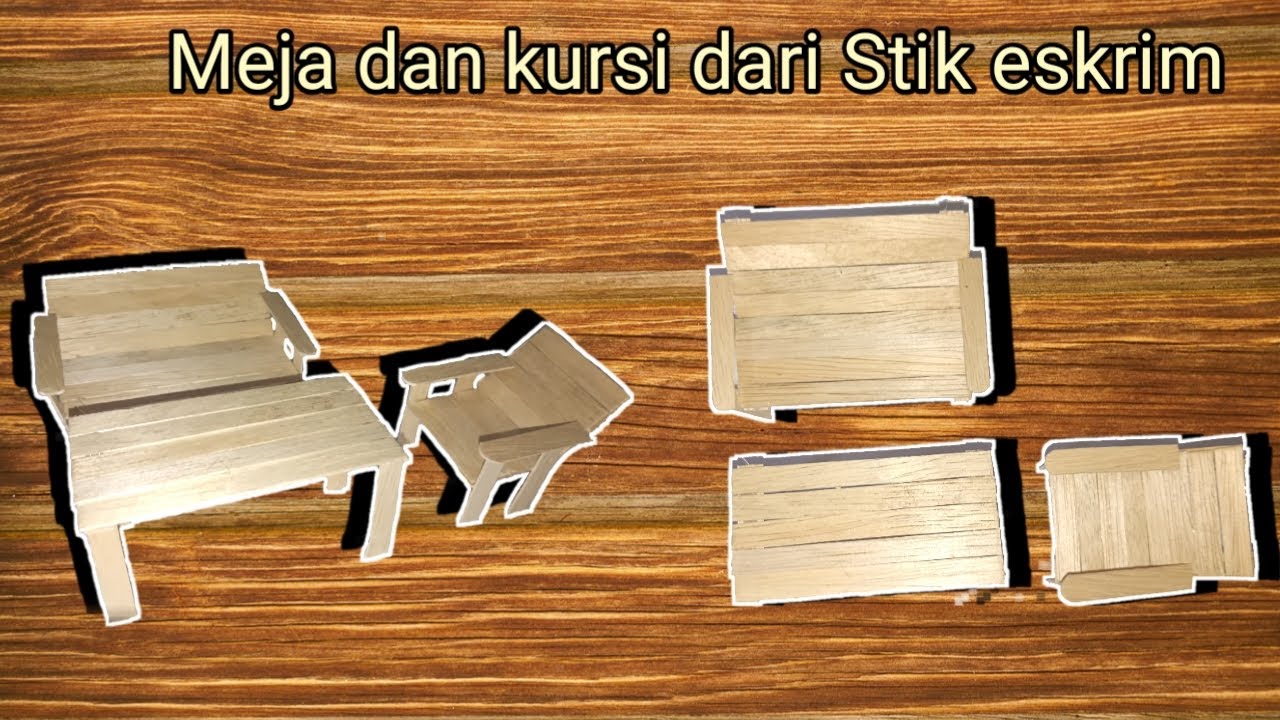 Membuat meja dan kursi dari stik eskrim - YouTube