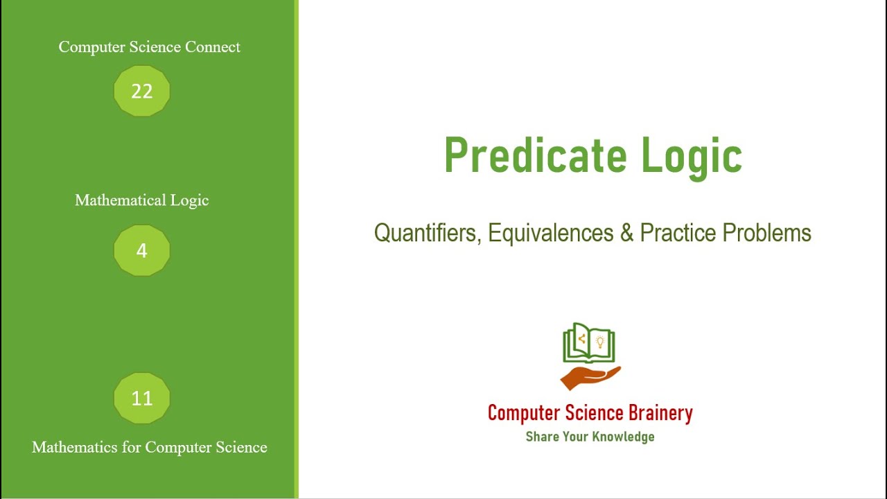 Predicate Logic | Quantifiers | Equivalences | Mathematical Logic ...