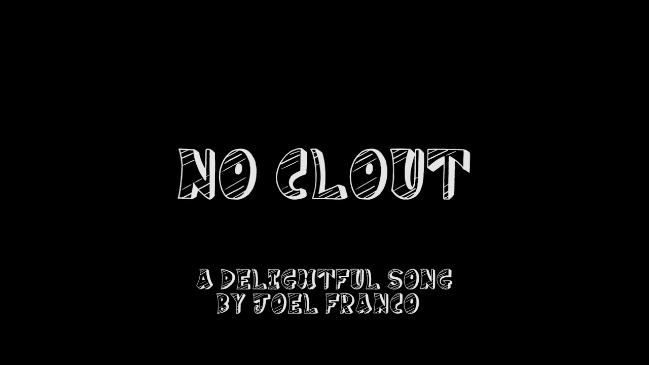No Clout (Official Audio) by Joel Franco - YouTube