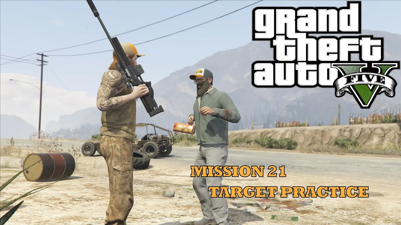 Grand Theft Auto 5 Mission #21 | GTA 5 Storymode Mission Target ...