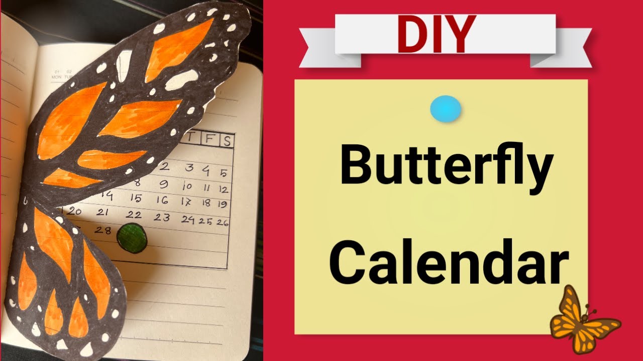 How to make DIY Butterfly Calendar | Limitless | - YouTube