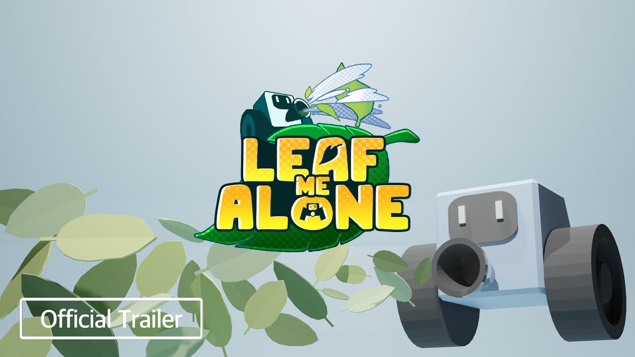 Leaf me alone - Official Trailer - YouTube
