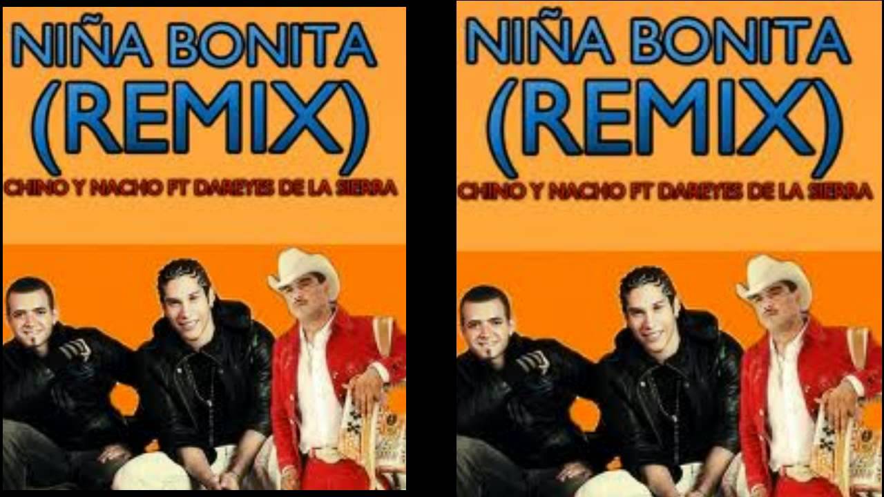 HD - chino y nacho ft darreyes de la sierra - mi niña bonita epicenter ...