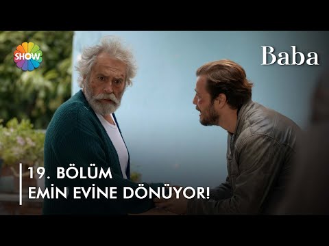 Emin uzun süre sonra tekrardan evinde! | Baba 19. Bölüm