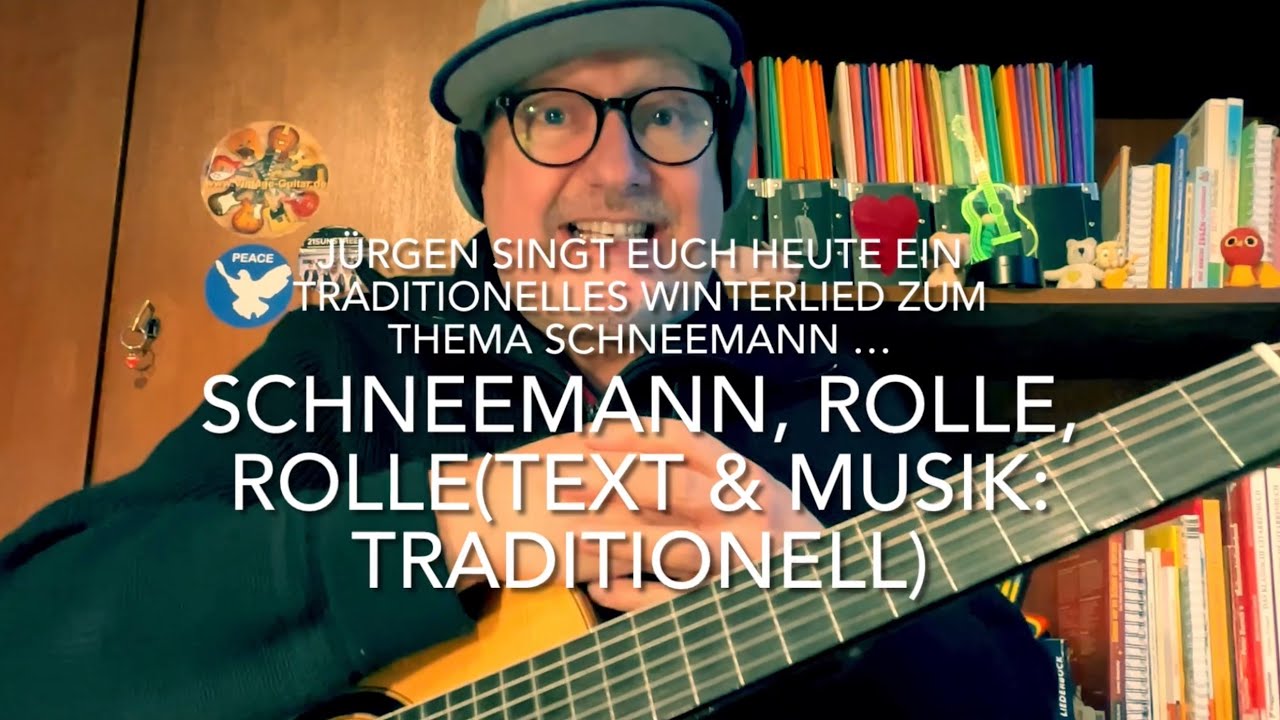 Schneemann, rolle, rolle ( Text & Musik: Traditionell ) gespielt und ...