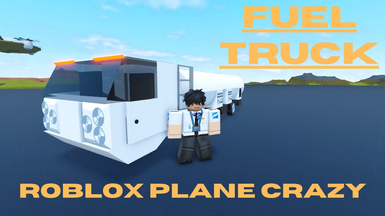 Fuel Tanker Tutorial (Roblox Plane Crazy) - YouTube