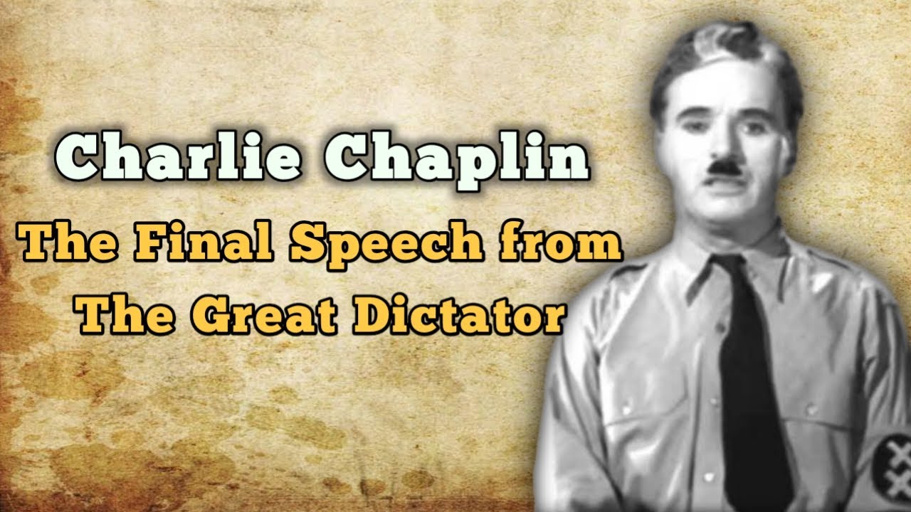 Charlie Chaplin - The Final Speech from The Great Dictator - YouTube