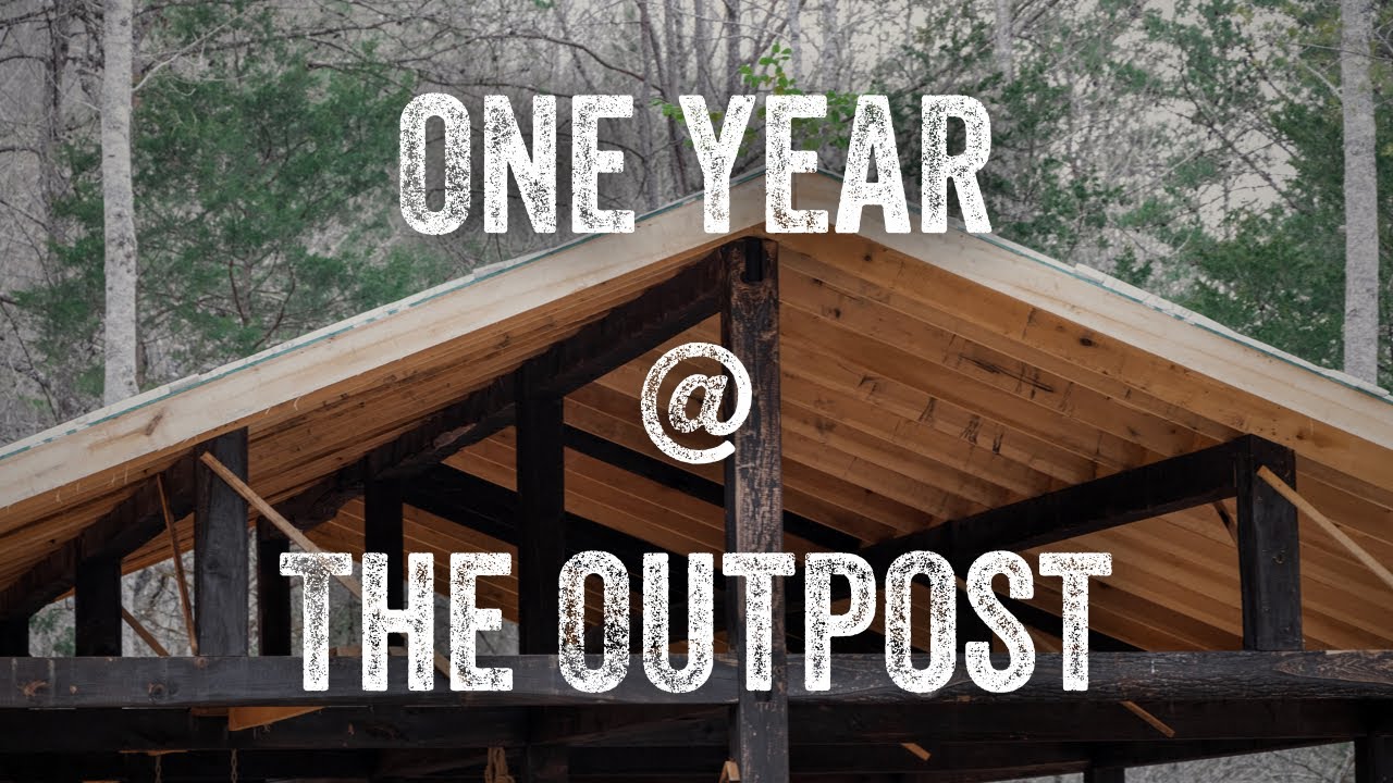 Smoky Mountain Outpost @ one year - YouTube