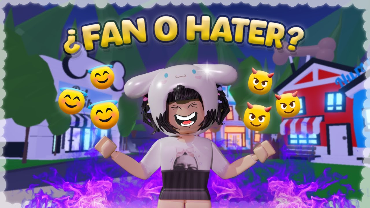 ¿ FAN O HATER ? 🥰👿 ADOPT ME - Roblox ♡ - YouTube