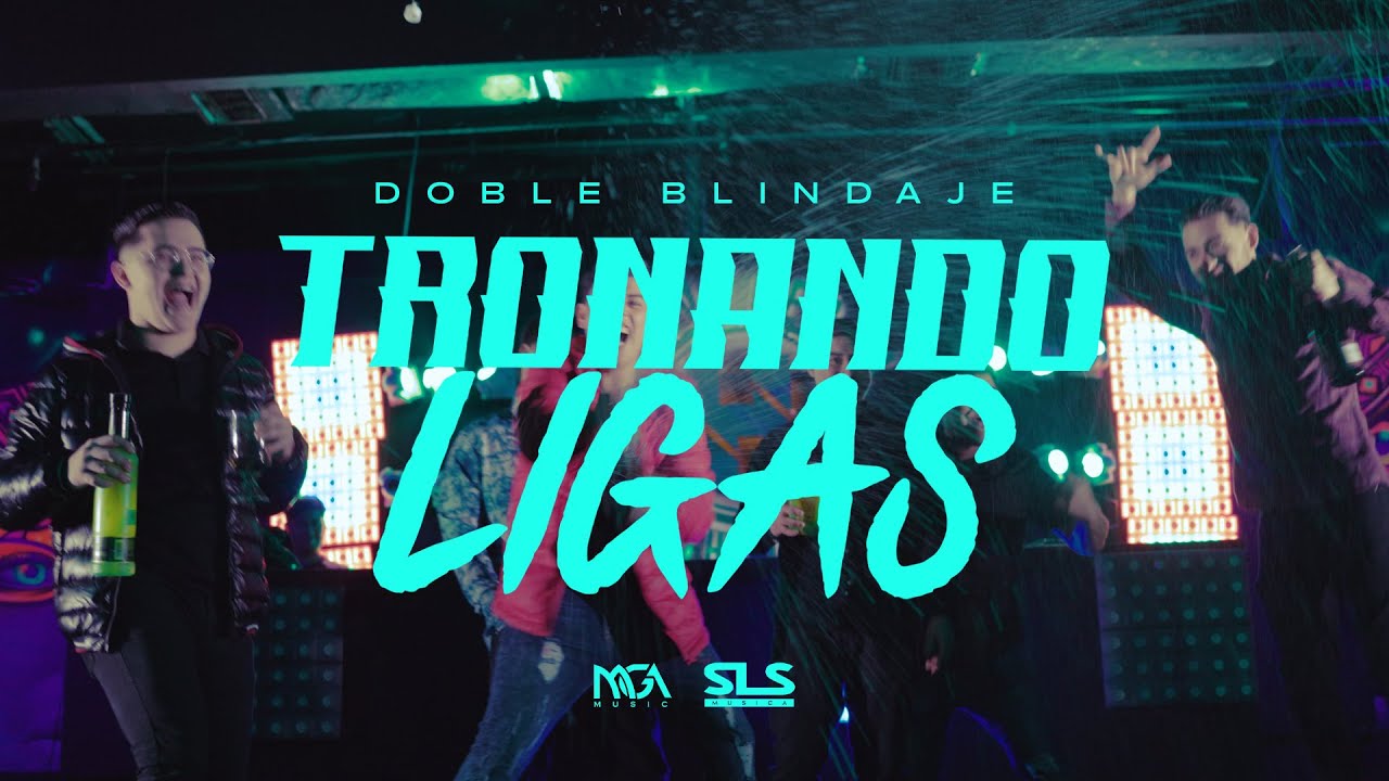 Tronando Ligas - Doble Blindaje (Video Oficial) - YouTube