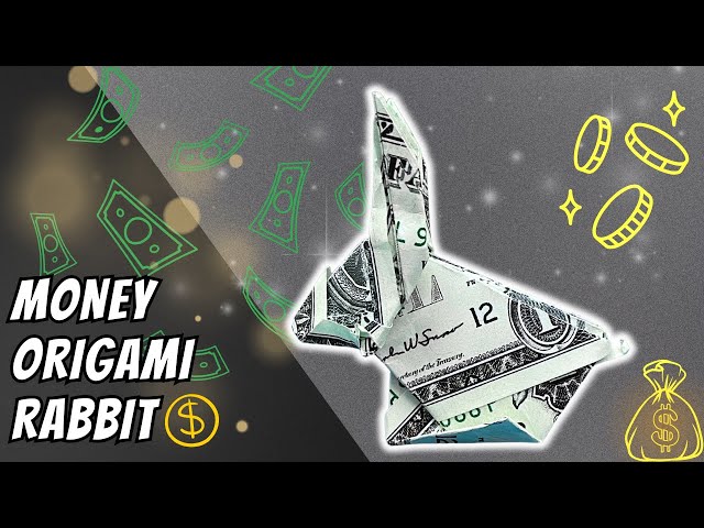 Origami Money Bunny 27+ Easy Dollar Bill Origami: Step By Step
