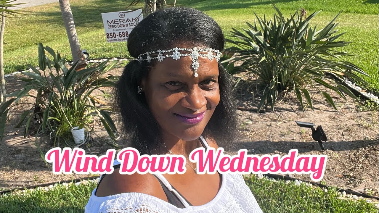 Wind Down Wednesday - YouTube
